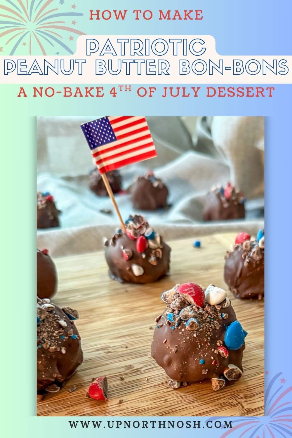 Patriotic Peanut Butter Bon-Bons - Up North Nosh